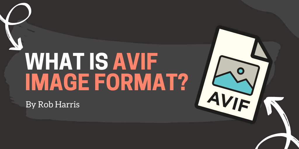 AVIF Image Format | Full Guide on What is AVIF